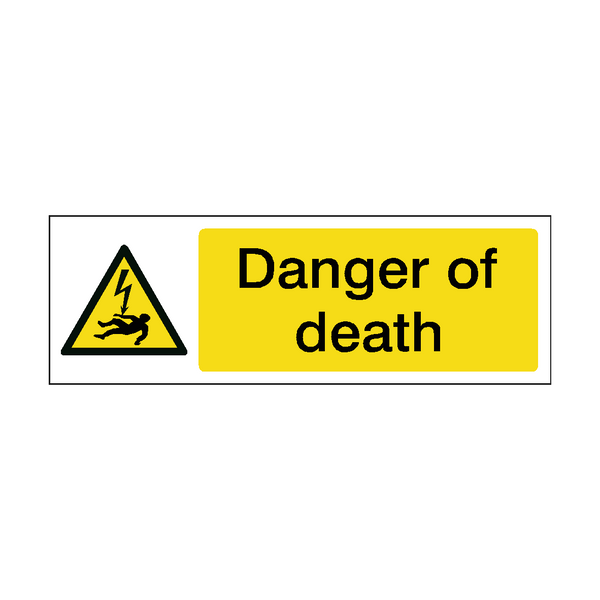 Danger Of Death Safety Sign | Safety-Label.co.uk