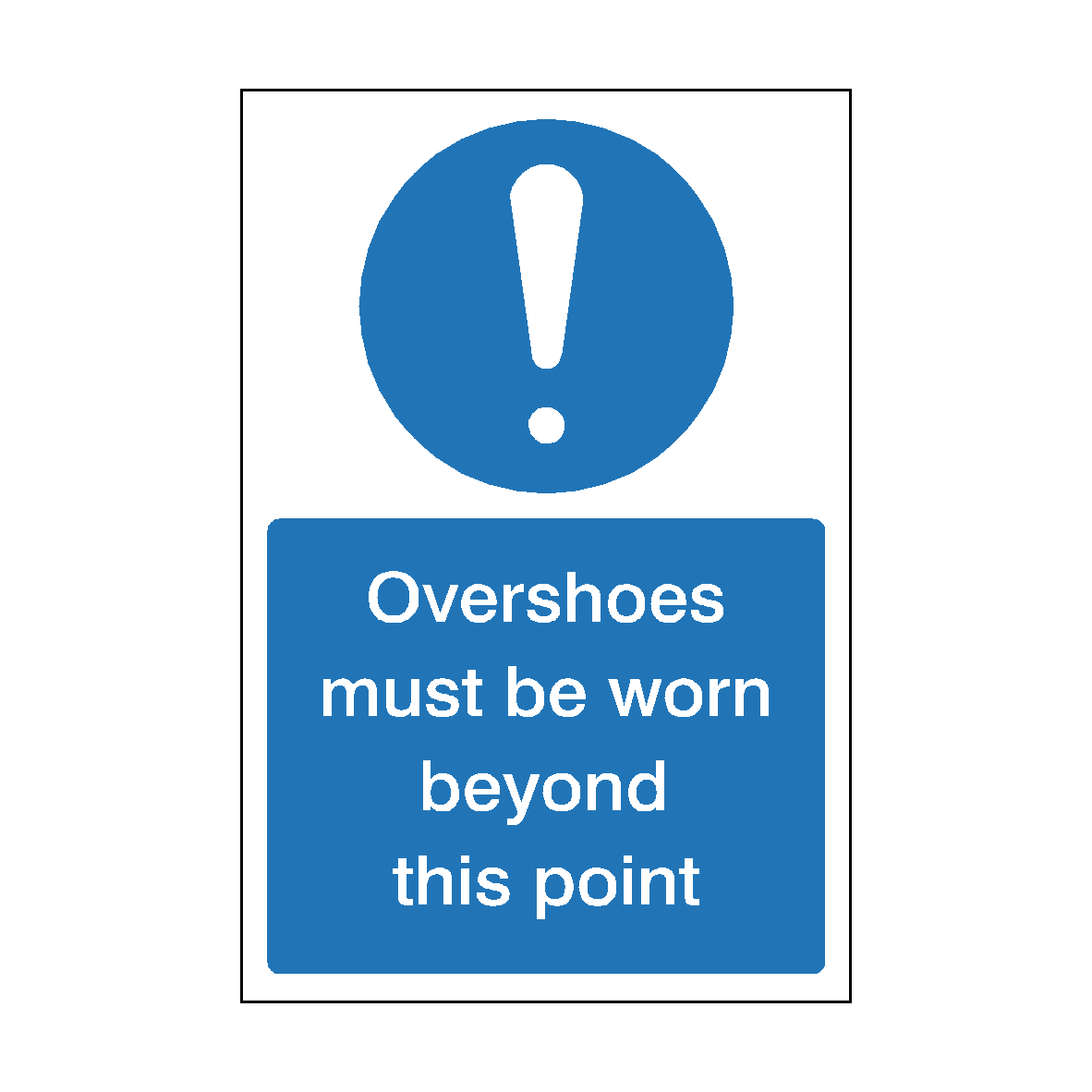 Overshoes Beyond This Point Sign | Safety-Label.co.uk