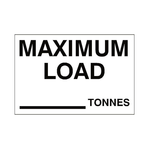 Maximum Load Sign Tonnes White | Safety-Label.co.uk