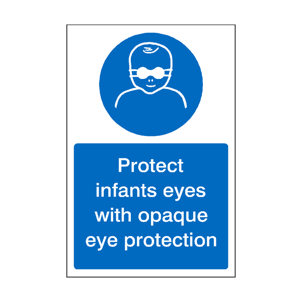 Infants Opaque Eye Protection Sign