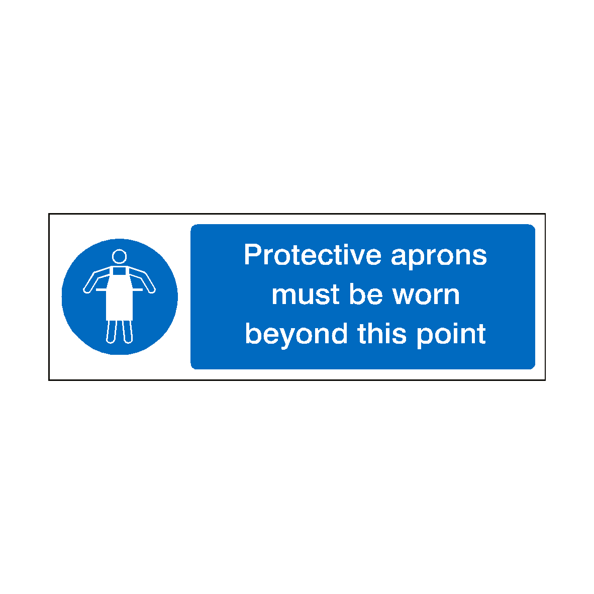 Protective Aprons Must Be Worn Beyond This Point Sign | Safety-Label.co.uk