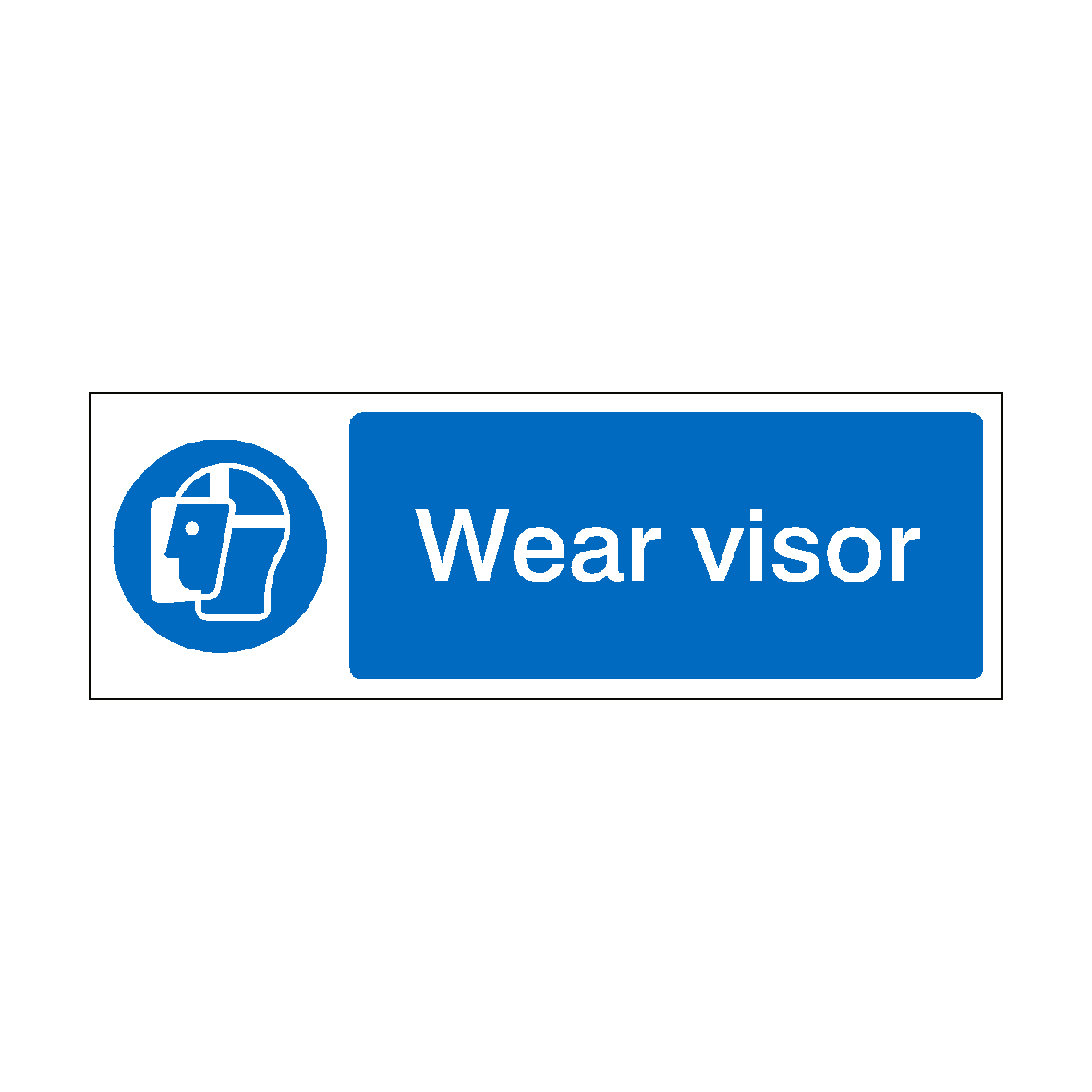 Wear Visor Sign | Safety-Label.co.uk
