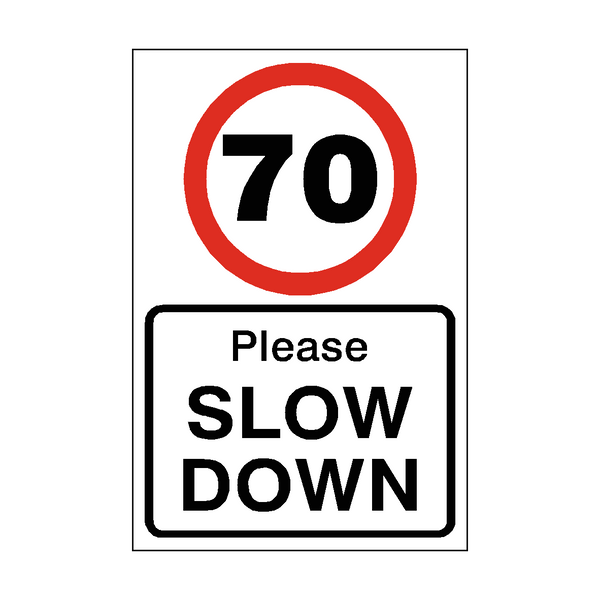 70 Mph Slow Down Speed Limit Sign