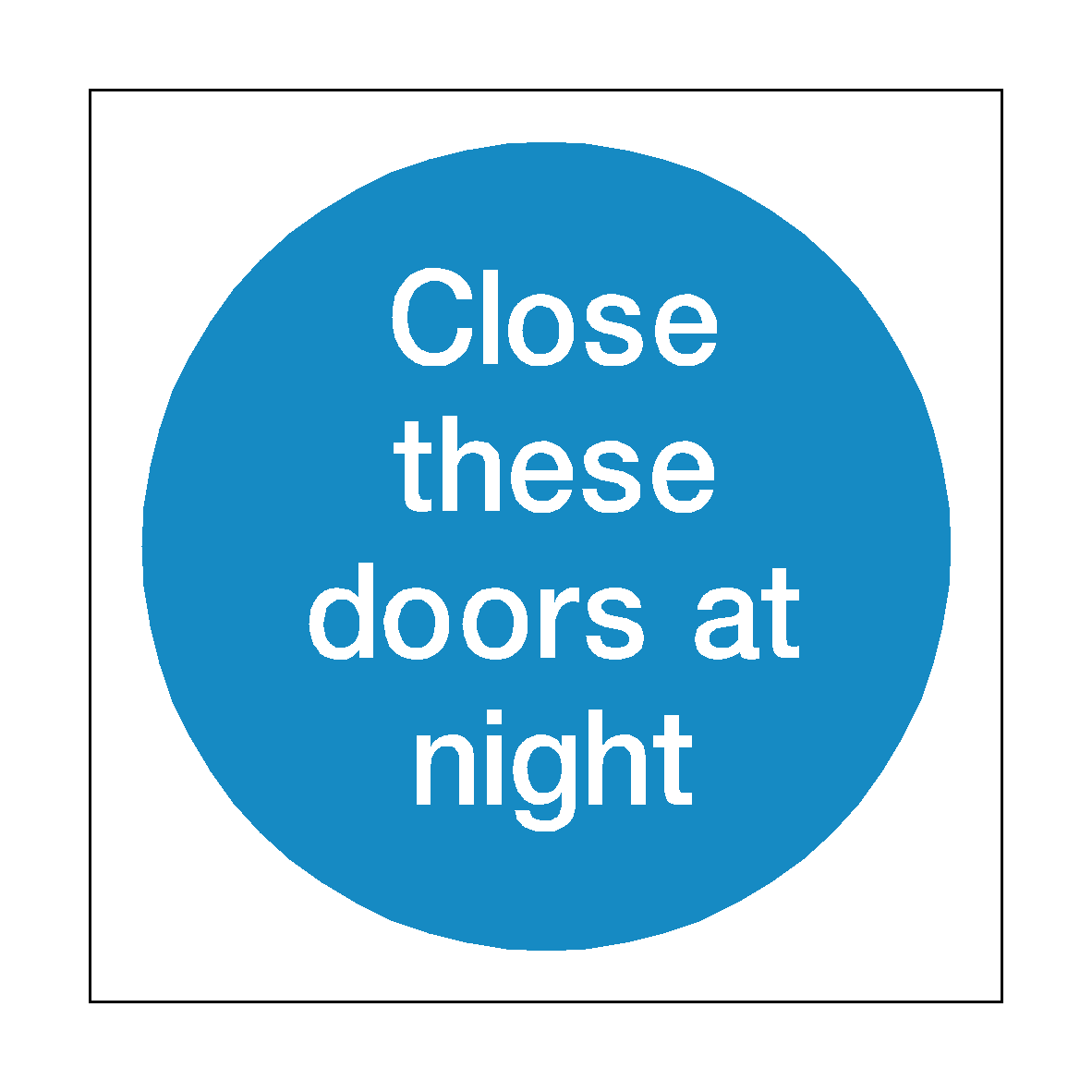 Close These Doors At Night Sticker | Safety-Label.co.uk