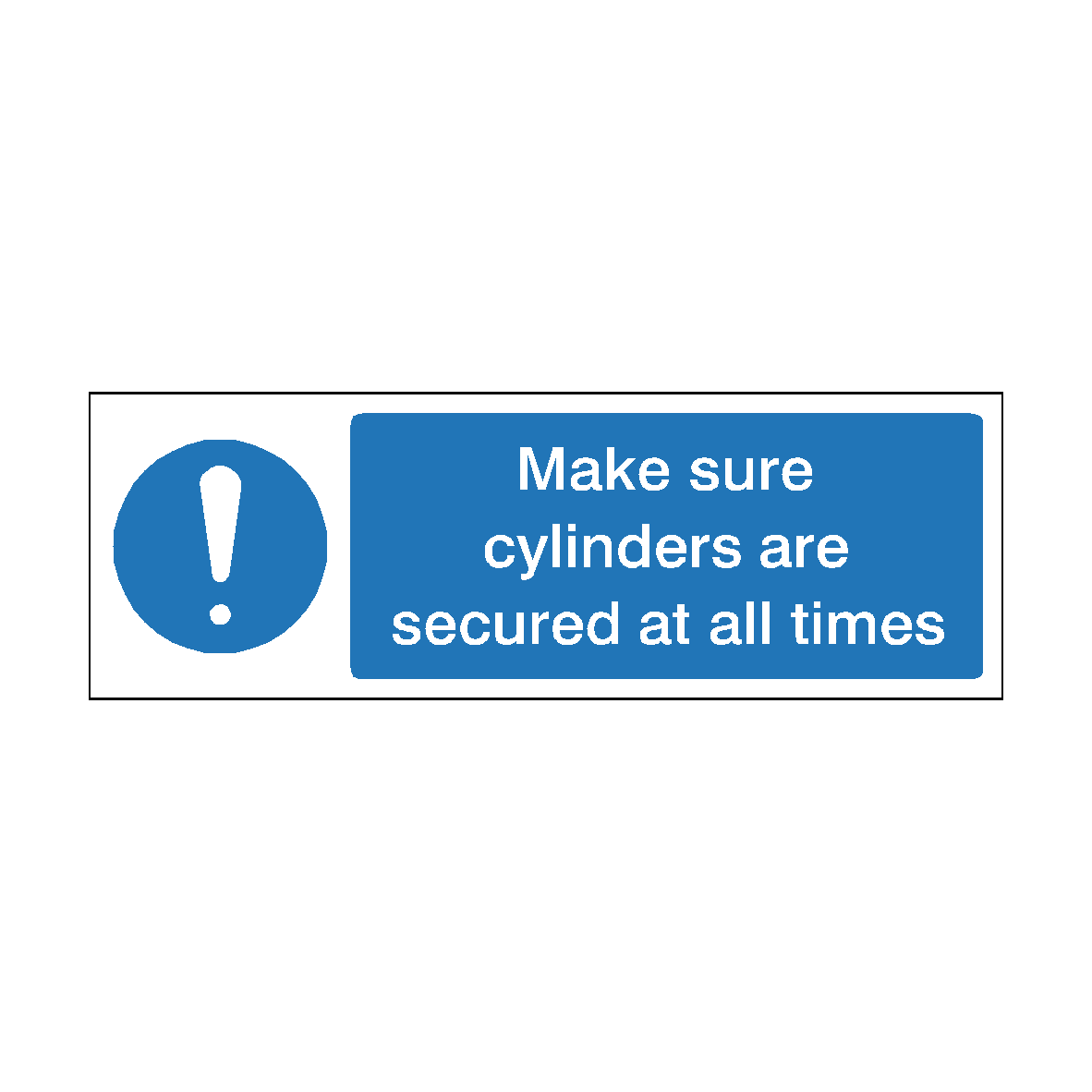 Make Sure Cylinders Secured Label | Safety-Label.co.uk