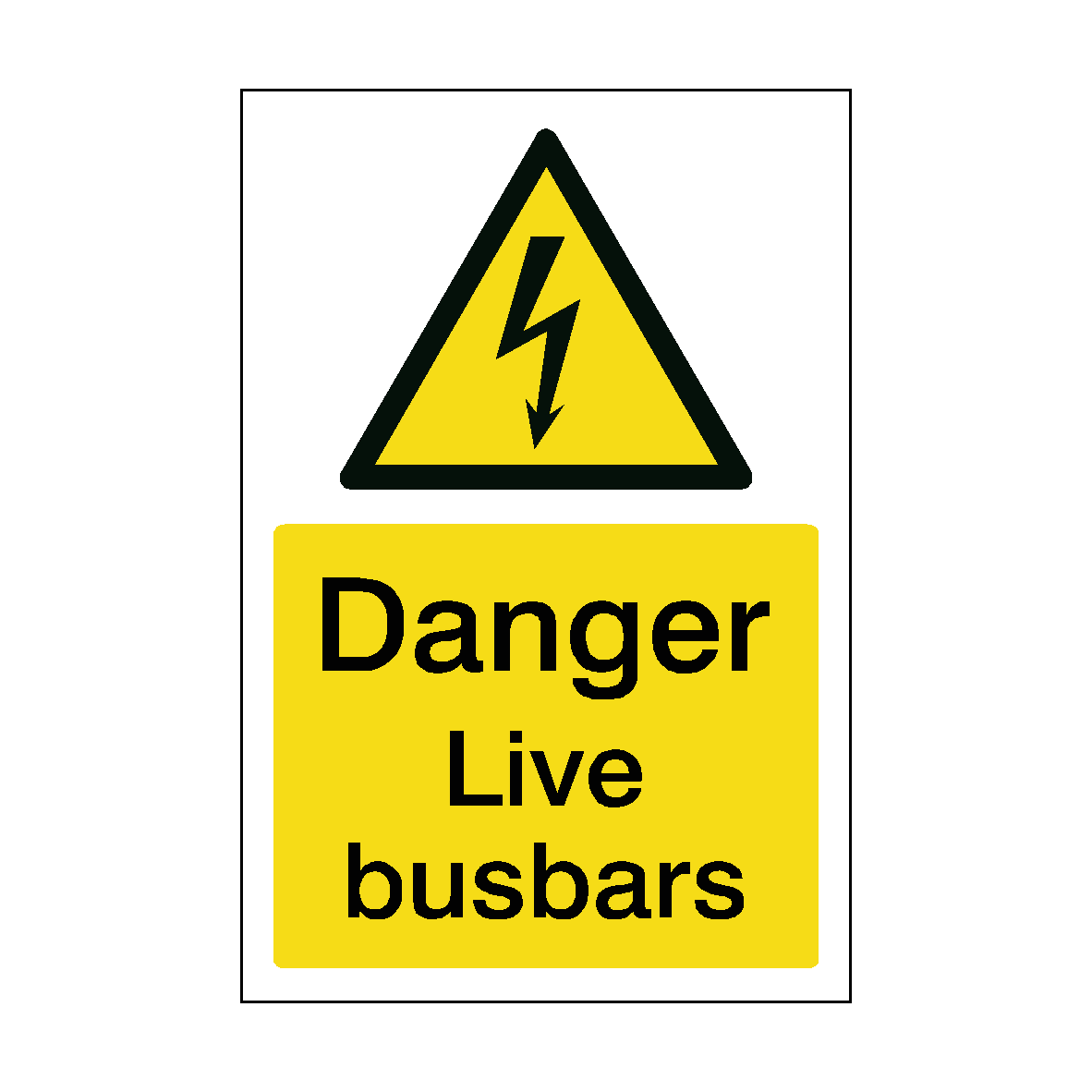 Danger Live Busbars Safety Sign | Safety-Label.co.uk