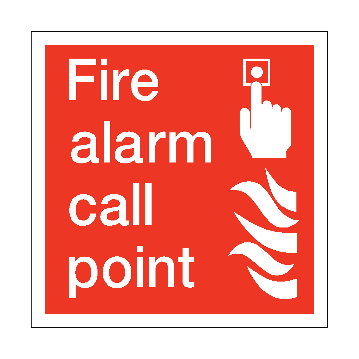 Fire Alarm Call Point Square Sign | Safety-Label.co.uk
