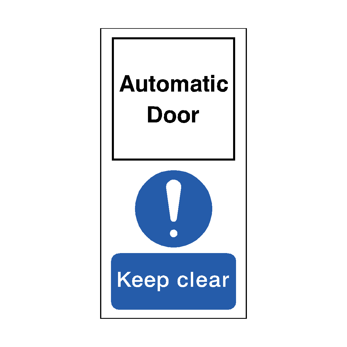 Automatic Door Keep Clear Mandatory Tall Sticker | Safety-Label.co.uk