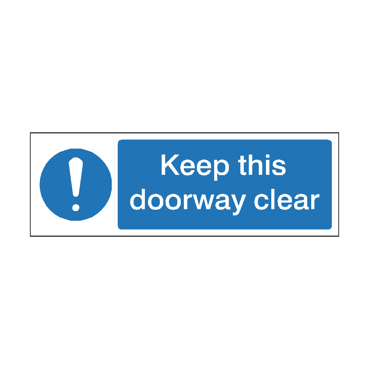 Keep This Doorway Clear Label | Safety-Label.co.uk