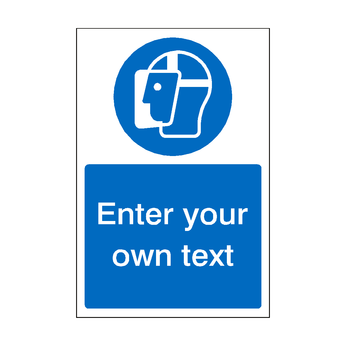 Wear Face Shield Custom Safety Sign | Safety-Label.co.uk