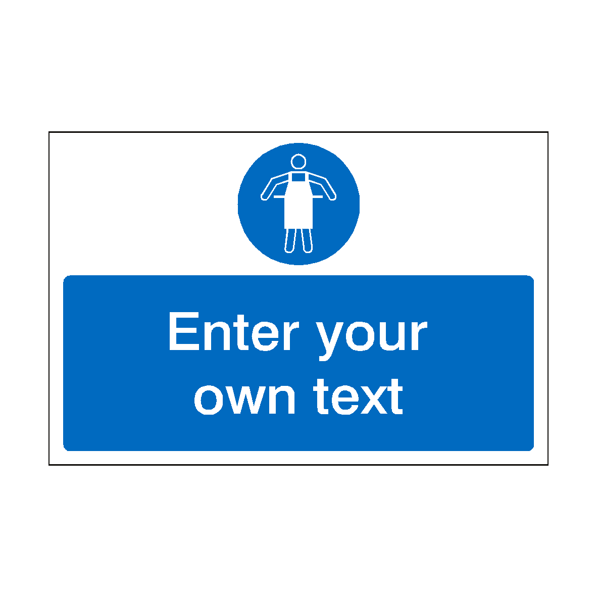 Use Protective Apron Custom Safety Sign | Safety-Label.co.uk