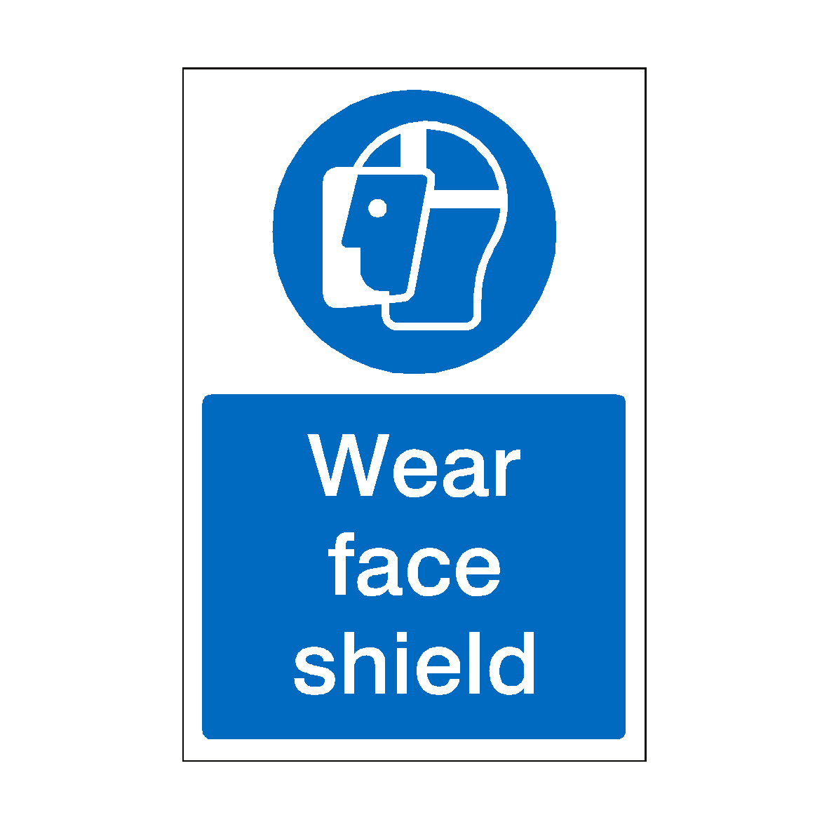 Wear Face Shield Sign | Safety-Label.co.uk