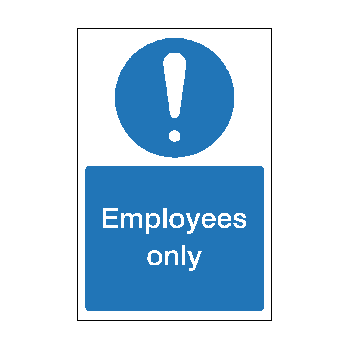 Employees Only Sign