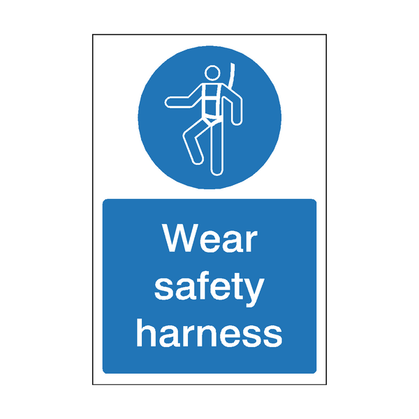 Wear Safety Harness Mandatory Sign