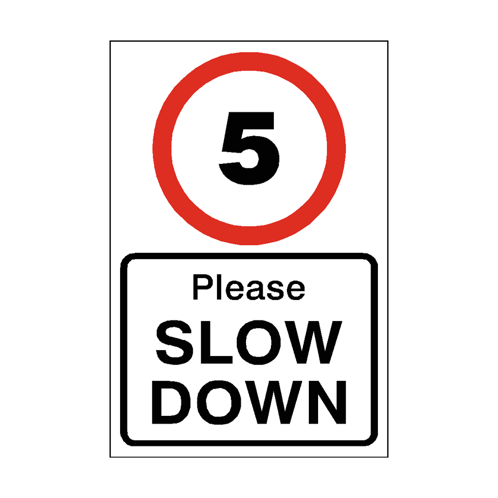 5 Mph Slow Down Speed Limit Sign | Safety-Label.co.uk