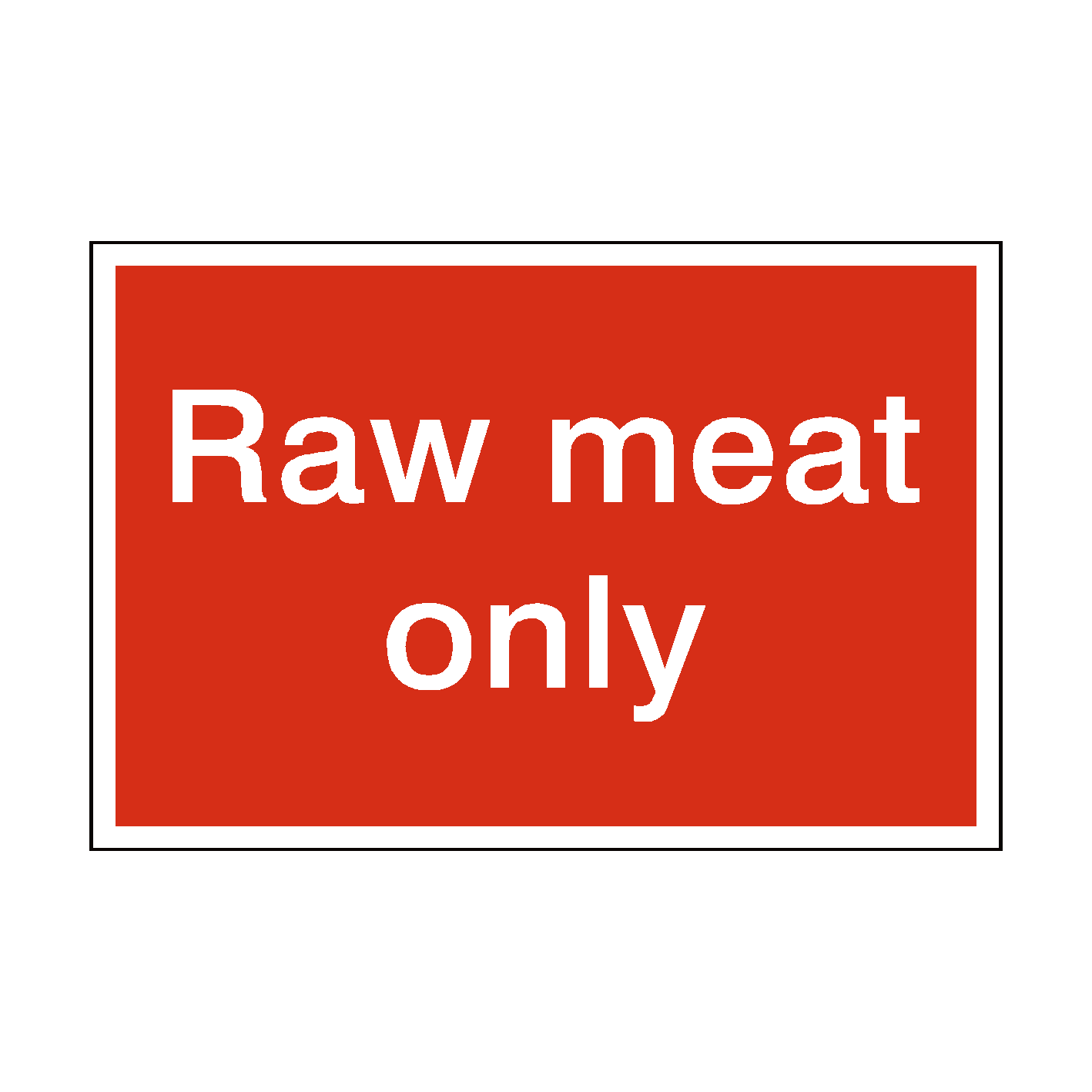 Raw Meat Only Sticker | Safety-Label.co.uk
