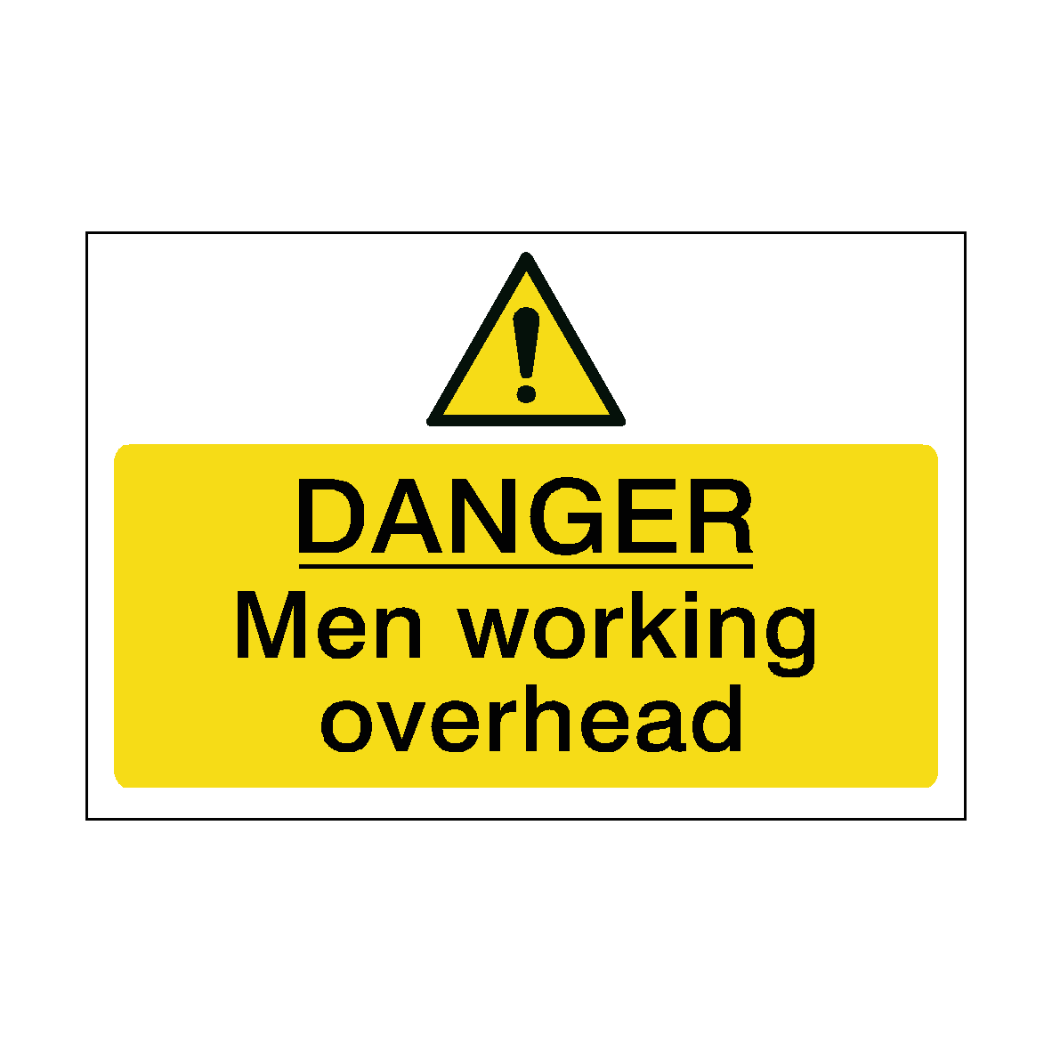 Men Working Overhead Safety Sign | Safety-Label.co.uk