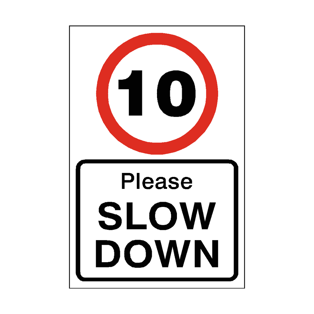 10 Mph Slow Down Speed Limit Sign | Safety-Label.co.uk