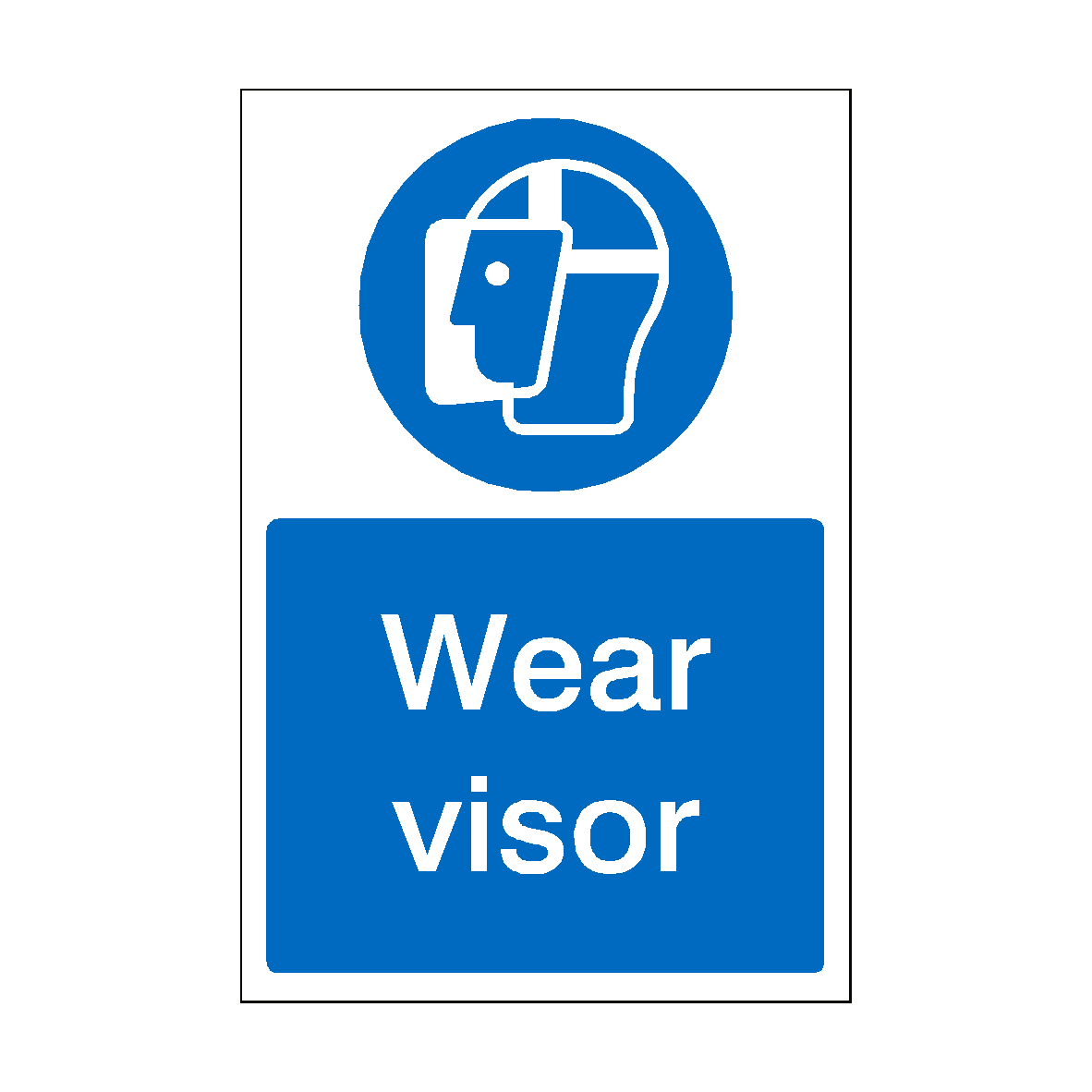 Wear Visor Sign | Safety-Label.co.uk