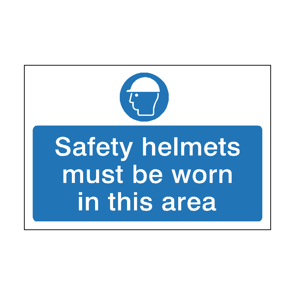 Safety Helmets Must Be Worn Safety Sign | Safety-Label.co.uk