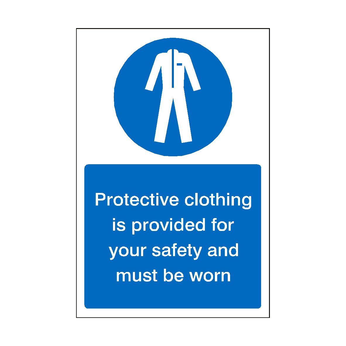 Protective Clothing Are Provided For Safety Sign | Safety-Label.co.uk