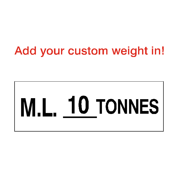 Max Load Sign Tonnes White Custom Weight | Safety-Label.co.uk