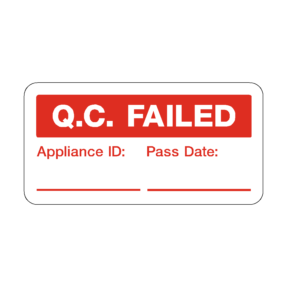 QC Failed Label | Safety-Label.co.uk