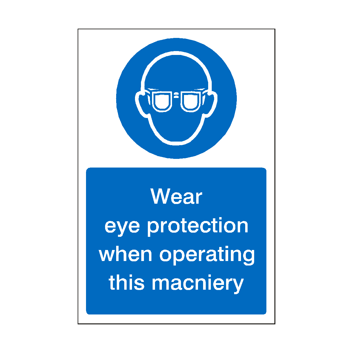Wear Eye Protection When Operating Machinery Sticker | Safety-Label.co.uk