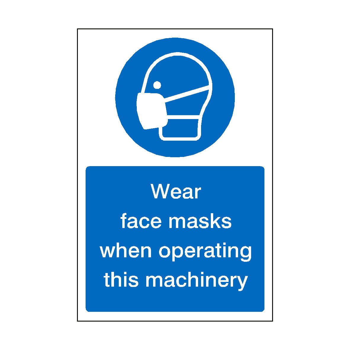 Wear Face Masks When Operating Machinery Sticker | Safety-Label.co.uk