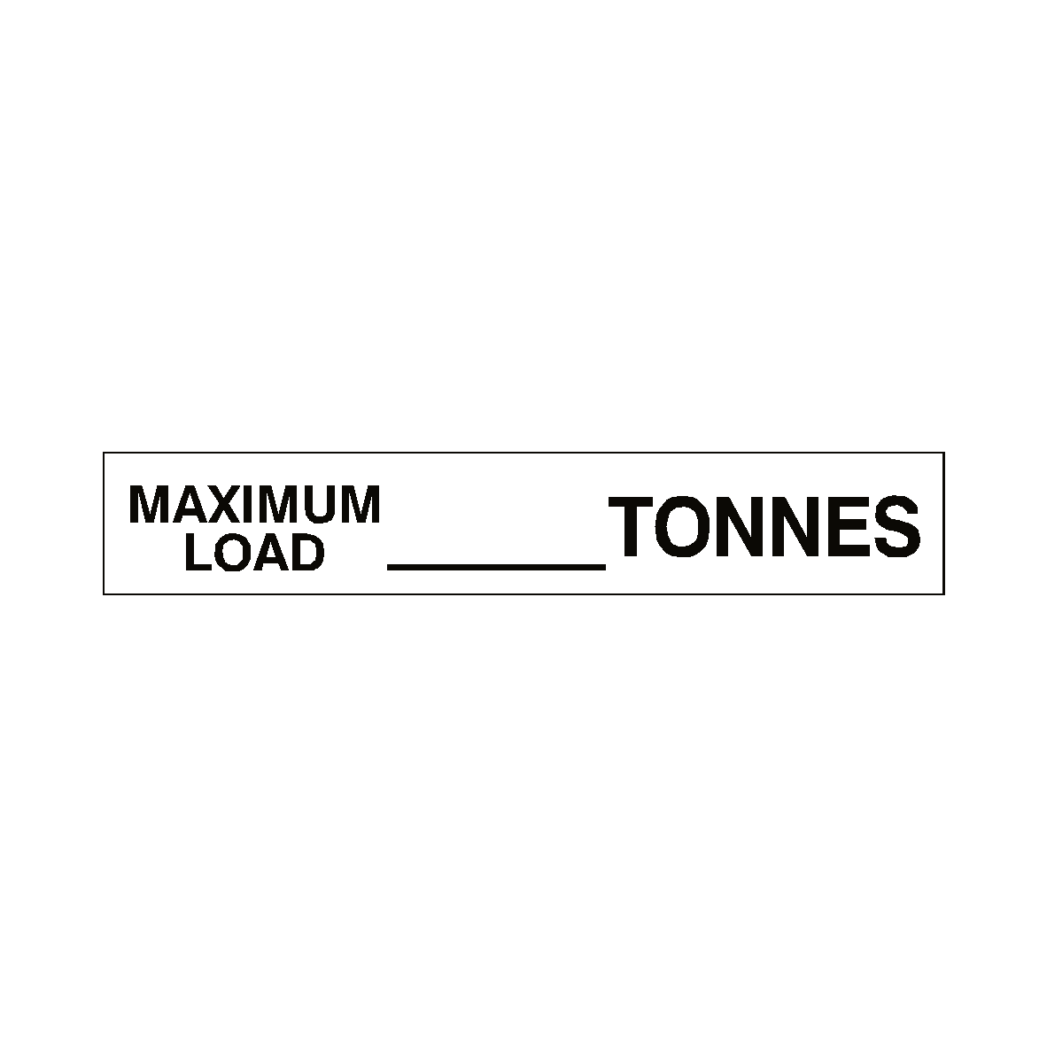 Maximum Load Label Tonnes White | Safety-Label.co.uk