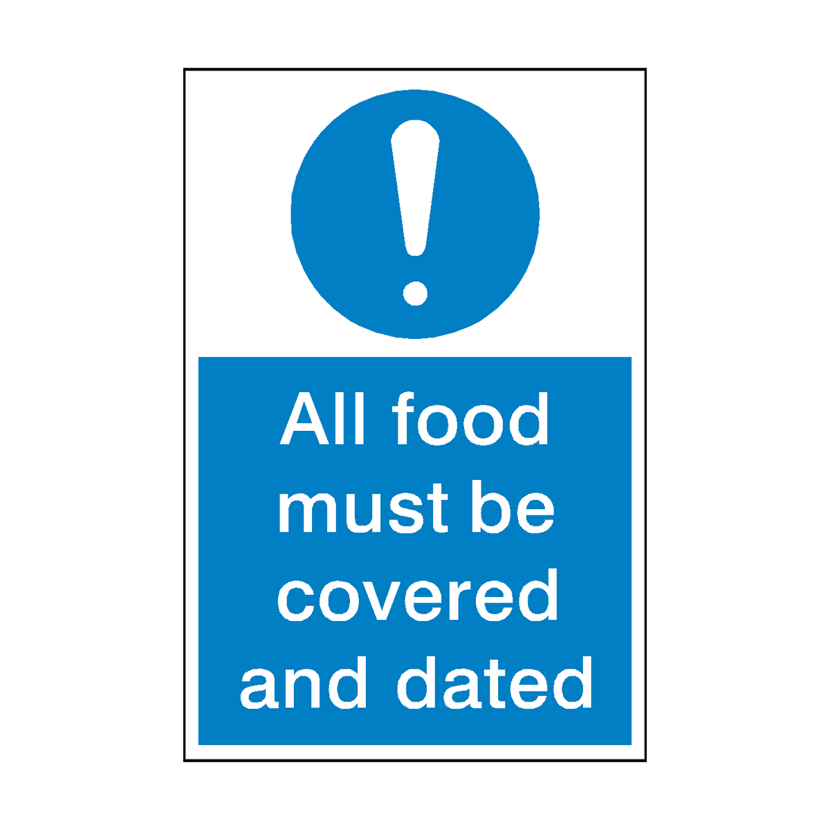All Food Covered And Dated Sign | Safety-Label.co.uk