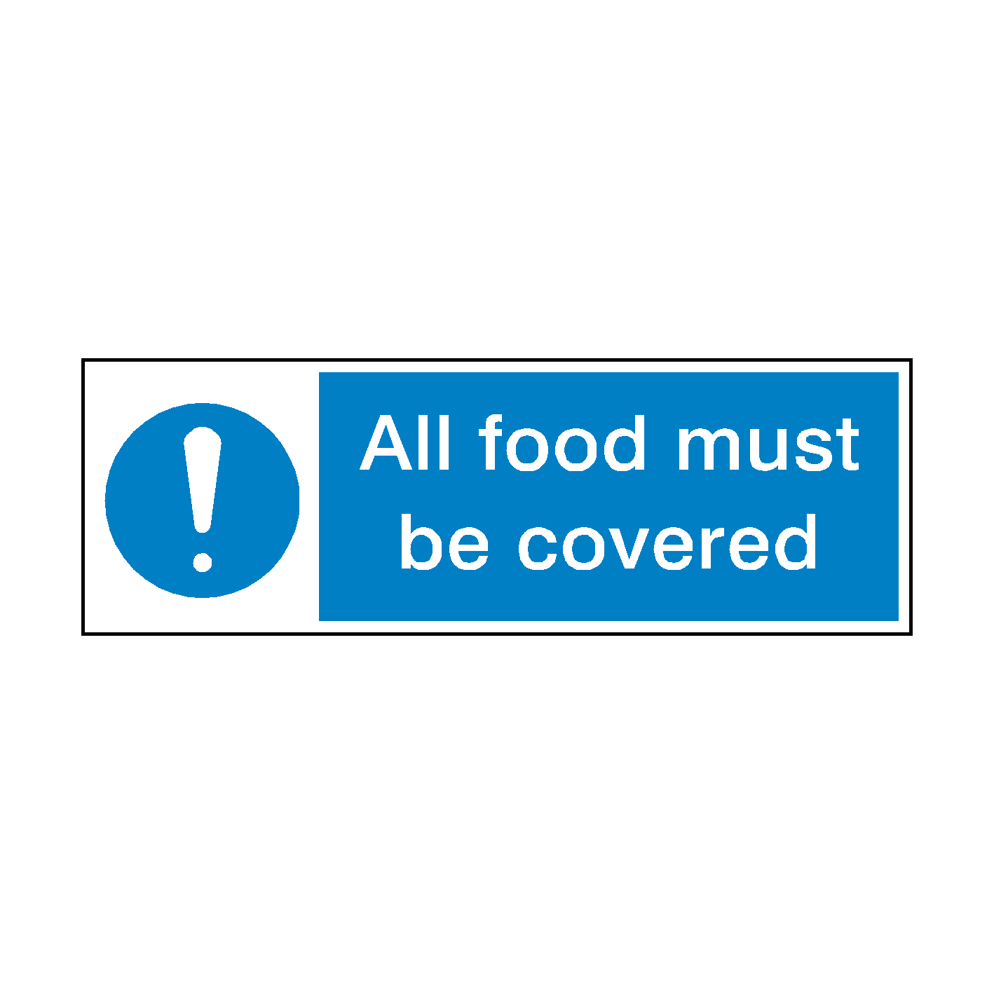 All Food Must Be Covered Hygiene Sign | Safety-Label.co.uk