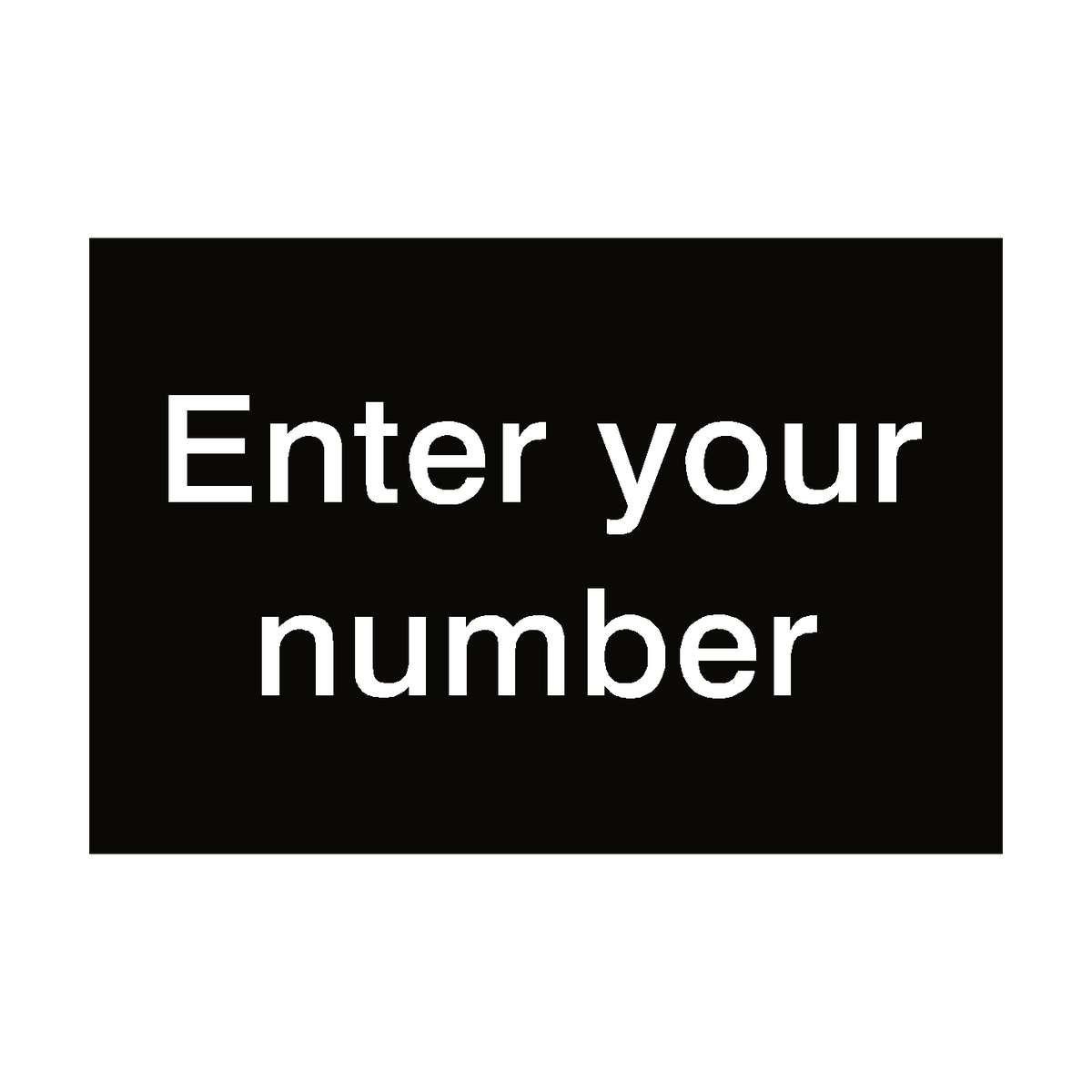 White Custom Number Sign | Safety-Label.co.uk