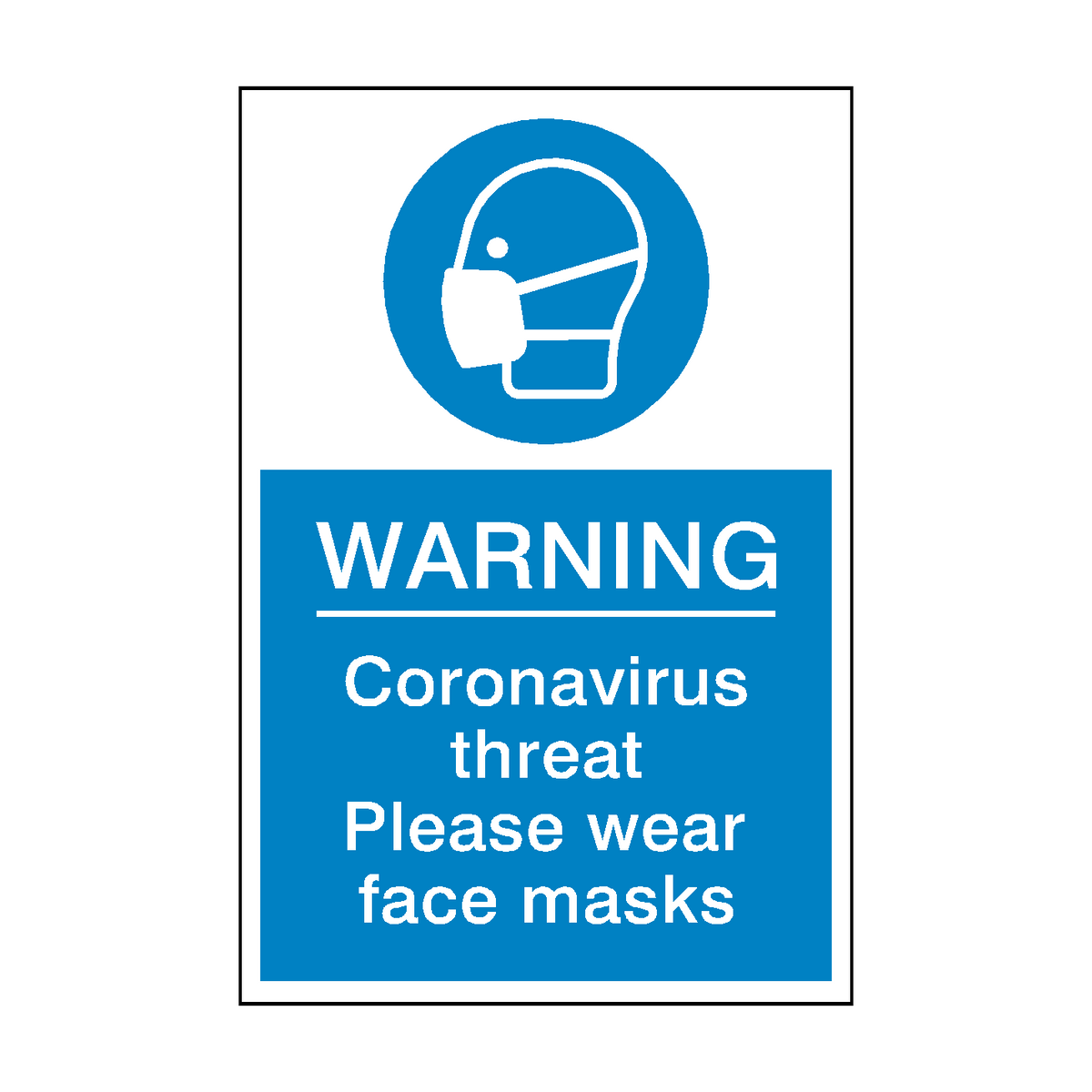 Coronavirus Threat - Please Wear Face Mask Sign