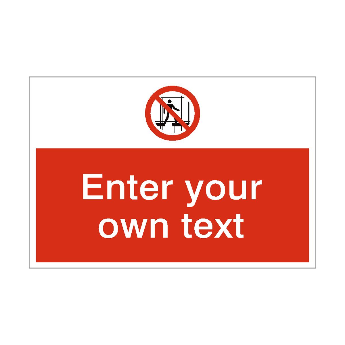 Do Not Use Incomplete Scaffold Custom Safety Sticker | Safety-Label.co.uk