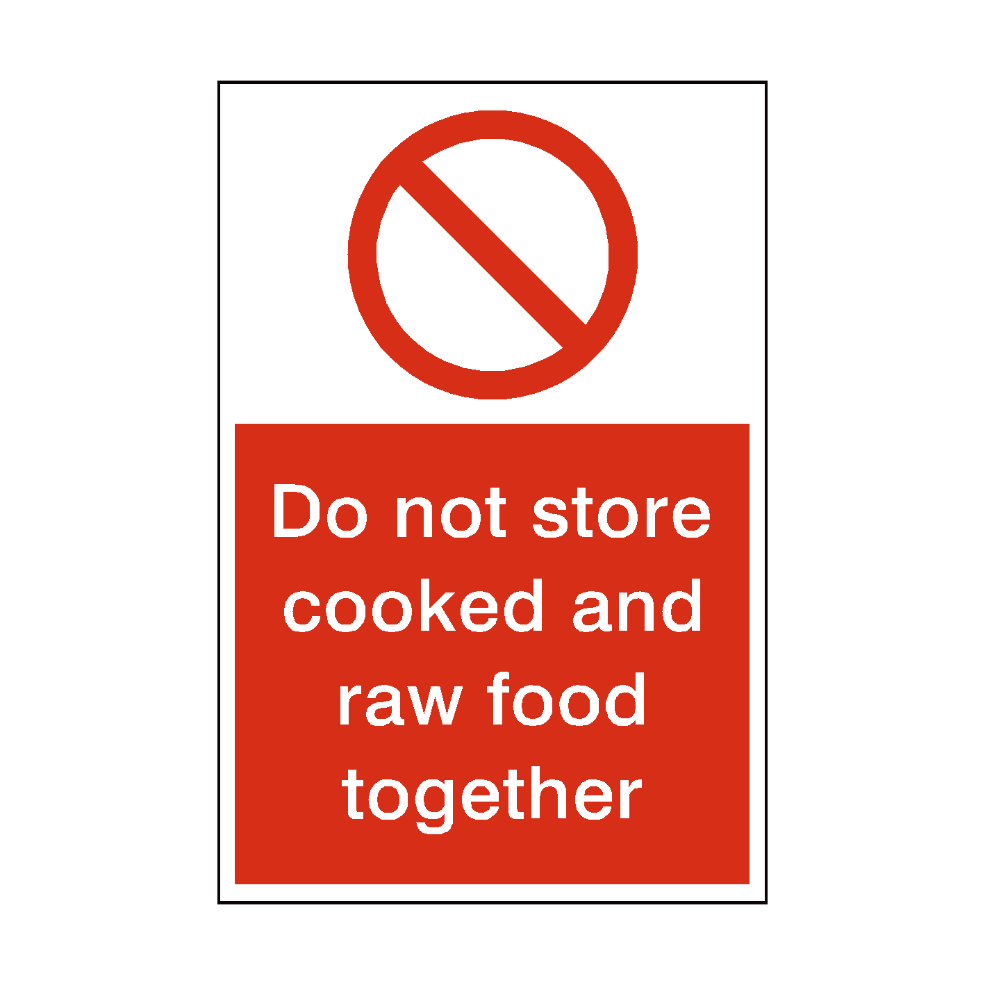 Do Not Store Cooked And Raw Food Sign | Safety-Label.co.uk