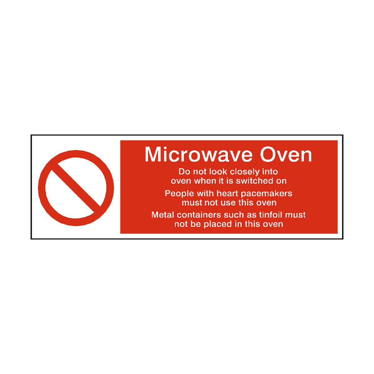 Microwave Oven Prohibition Sign