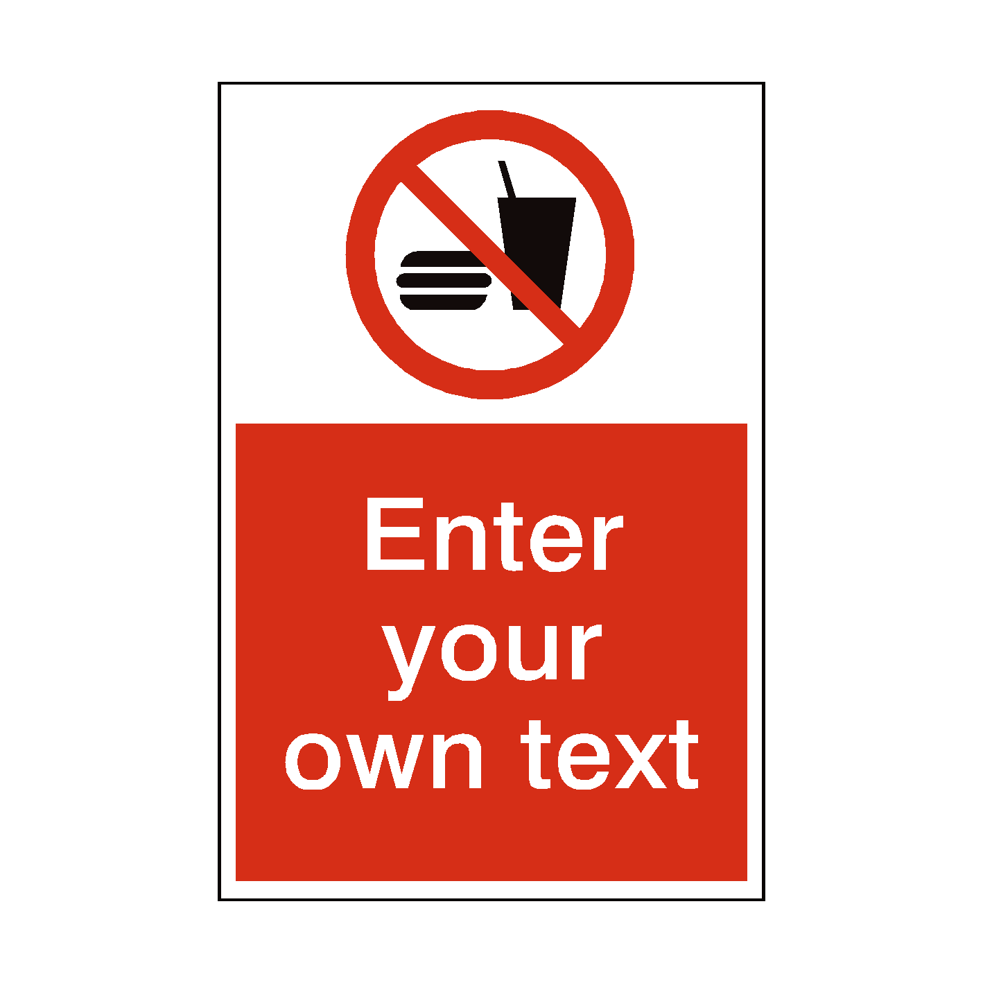 No Eating Or Drinking Custom Prohibition Sticker | Safety-Label.co.uk