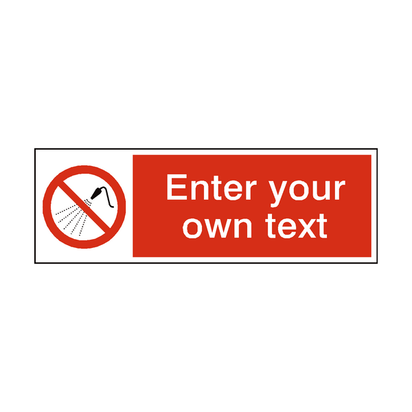 No Water Spray Custom Sticker | Safety-Label.co.uk