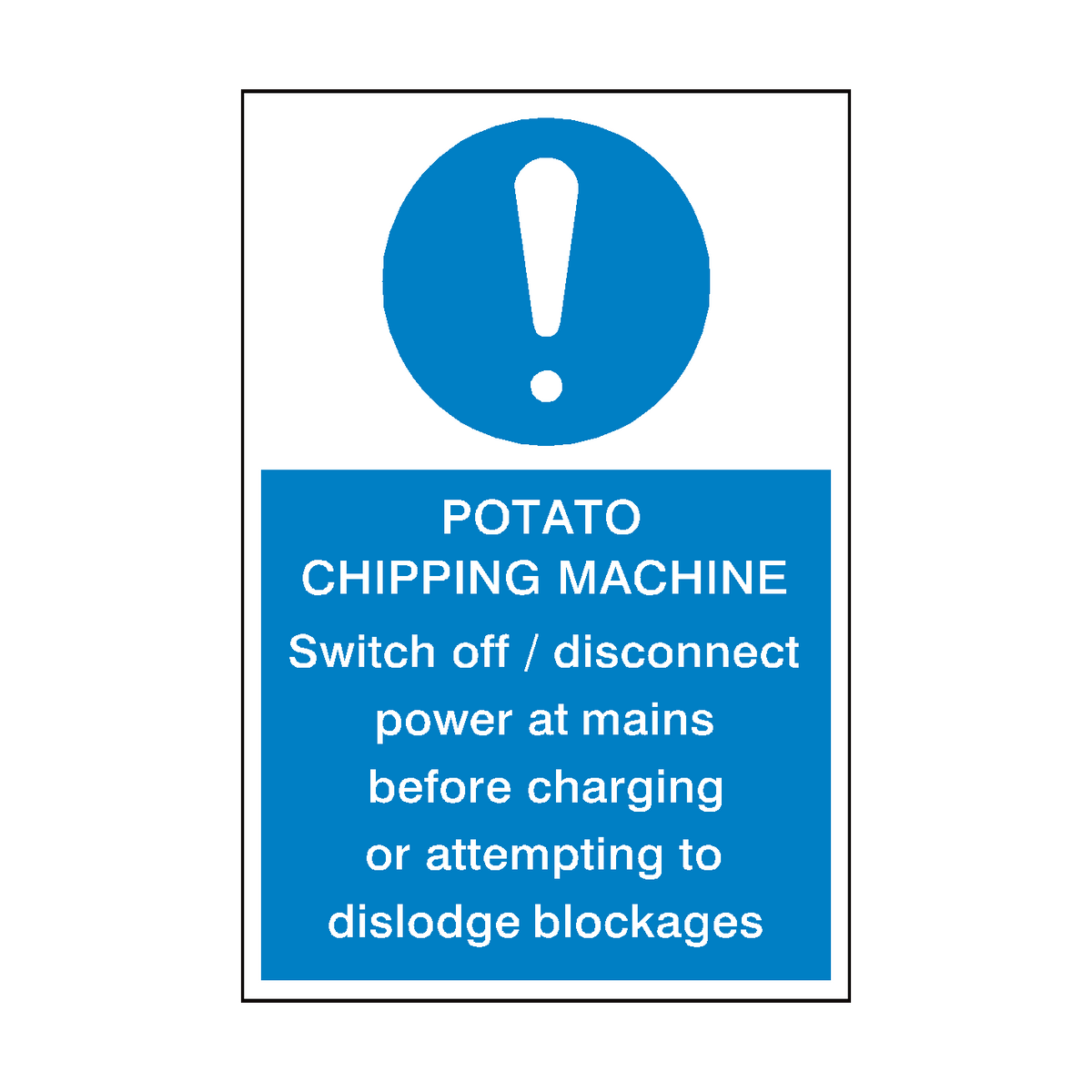 Potato Chipping Machine Instructions Sign | Safety-Label.co.uk