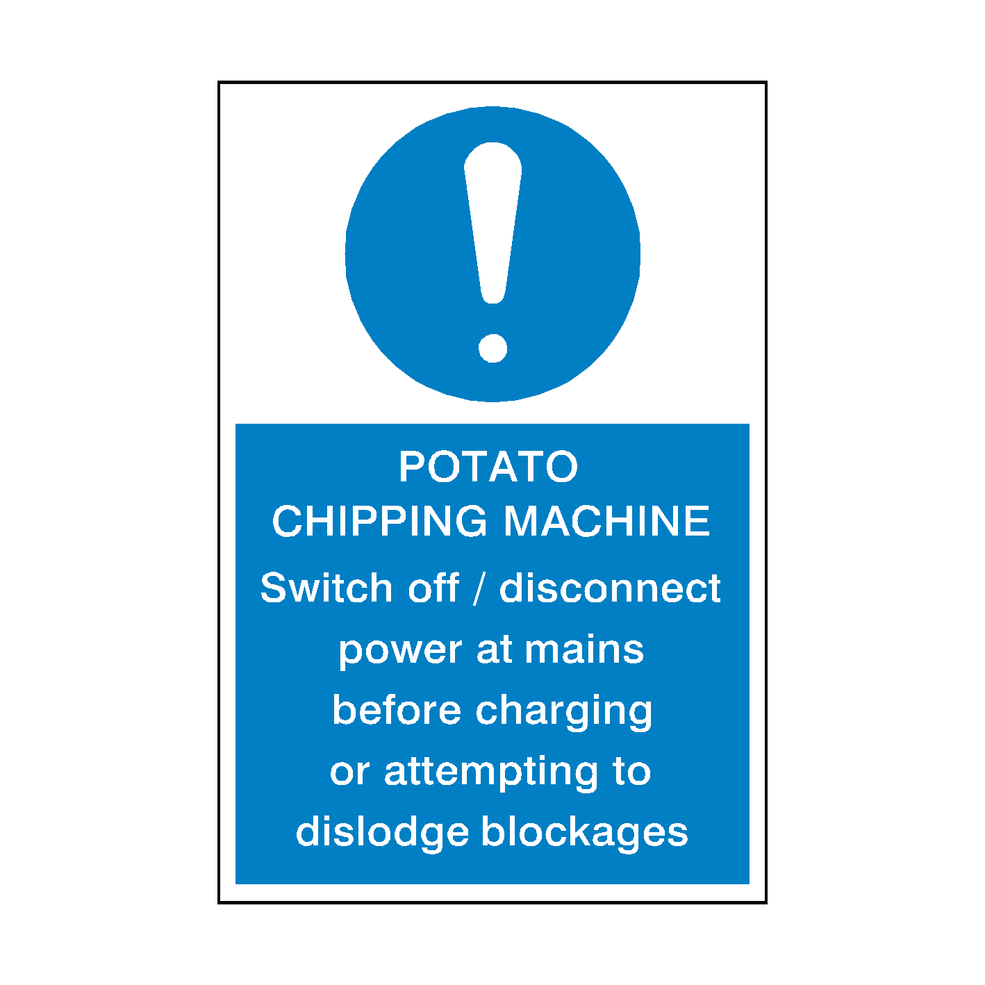 Potato Chipping Machine Instructions Sign | Safety-Label.co.uk