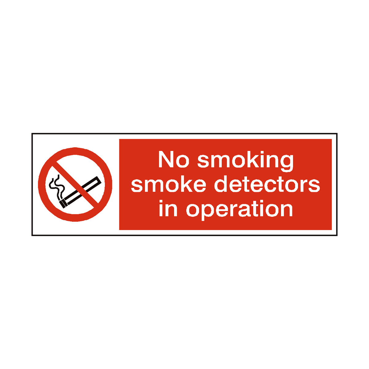 Smoke Detectors In Operation Sign