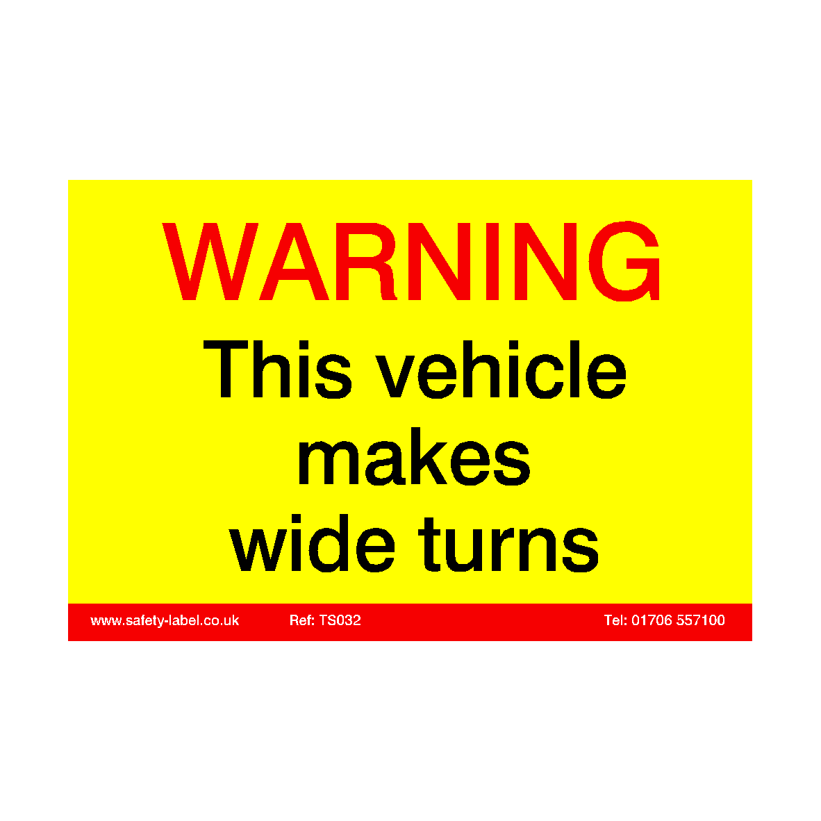 Vehicle Wide Turns Sticker | Safety-Label.co.uk