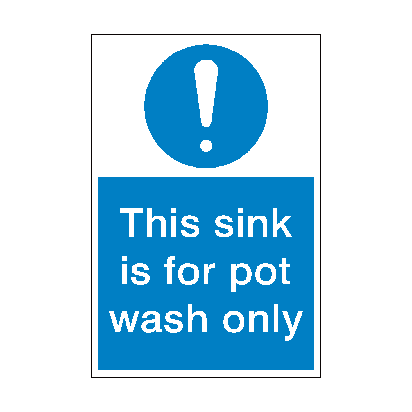 This Sink Pot Wash Only Sign | Safety-Label.co.uk