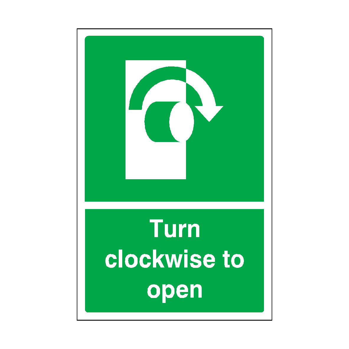 Turn Clockwise To Open Sign