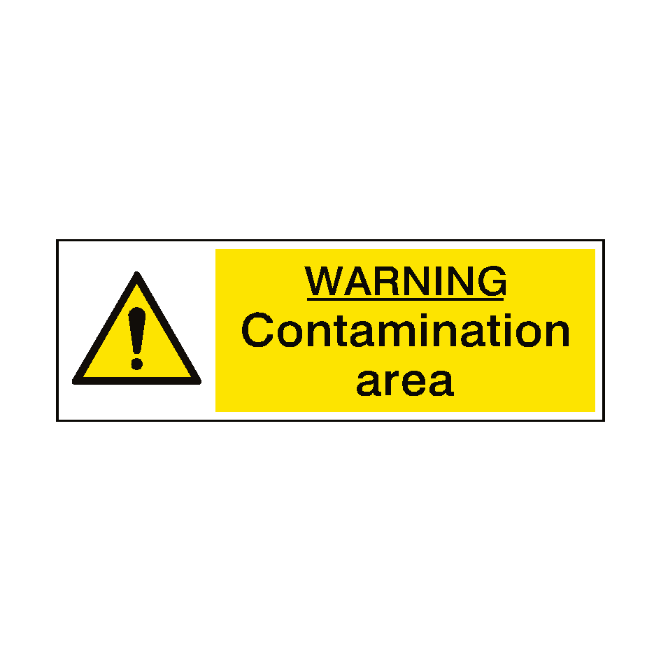 Contaminated Area Sign
