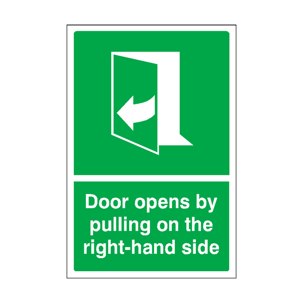 Door Opens By Pulling On The Right-hand Side Sign | Safety-Label.co.uk