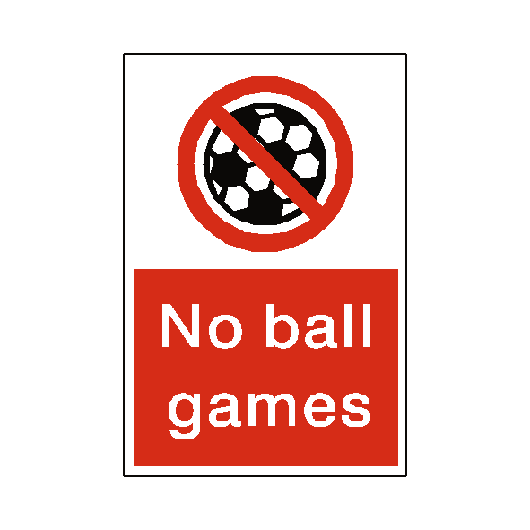 No Ball Games Sign