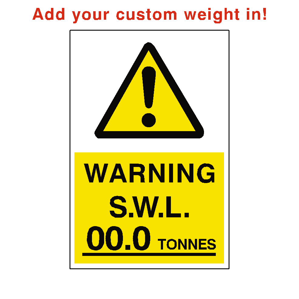 Safe Working Load Sticker Tonnes Custom Weight | Safety-Label.co.uk