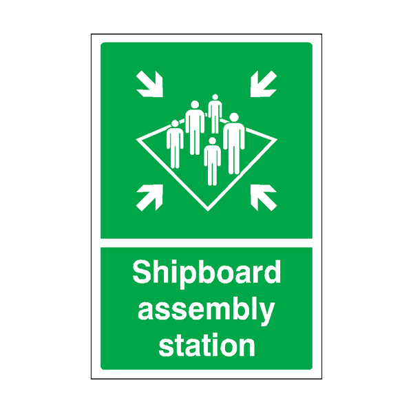 Shipboard Assembly Station Sign | Safety-Label.co.uk